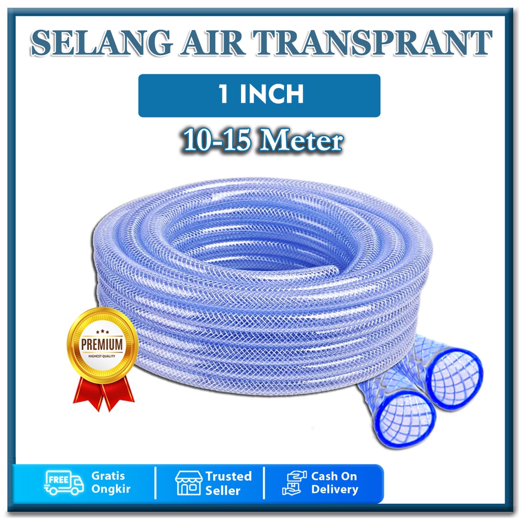 Jual SELANG AIR 1 INCH 10 15 METER 1 ROL SERAT BENANG TRANSPARANT SELANG TAMAN PERKEBUNAN COD ...