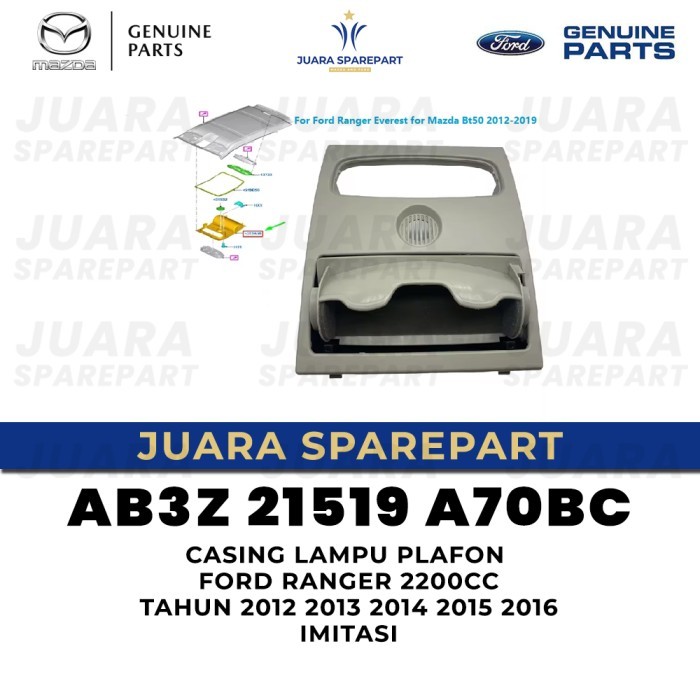 Jual casing lampu plafon ford ranger 2200cc tahun 2012 2013 2014 2015 ...