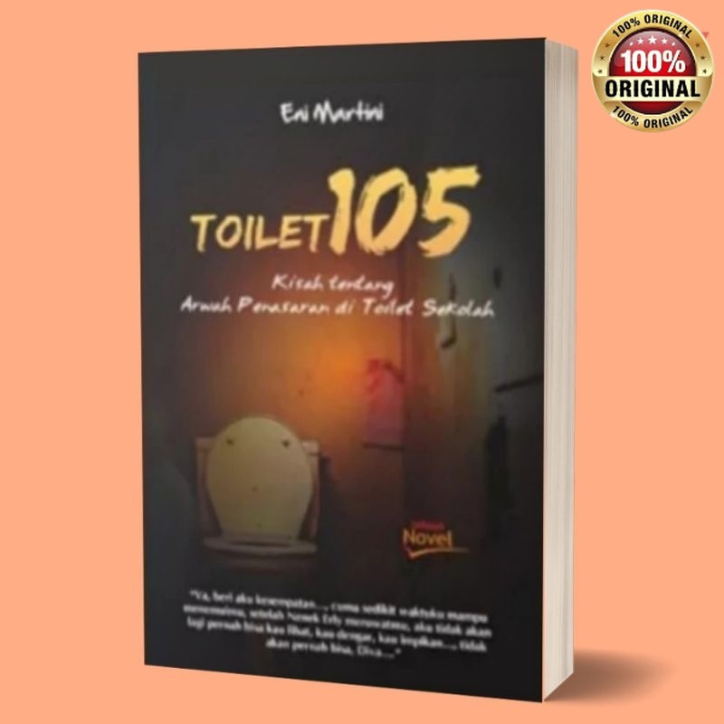 Jual Buku/Novel toilet 105 kisah tentang arwah penasaran di toilet sekolah/novel horror/novel ...