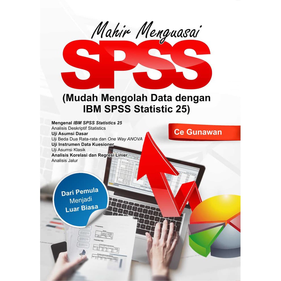 Jual Buku Panduan Mahir Menguasai SPSS (Mudah Mengolah Data dengan IBM SPSS Statistic 25) Ce ...