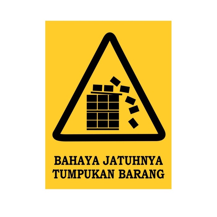 Jual SIGN STIKER VINYL BAHAYA JATUHNYA TUMPUKAN BARANG 15 x 20 CM RAMBU ...