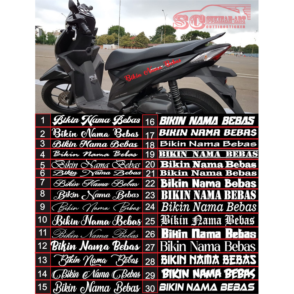 Jual stiker bikin nama di motor bisa di semu jeis motor sudah dapat ...