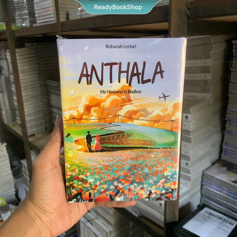 Jual Novel ANTHALA - Rohanah Lestari wattpad Best Seller ( RBS ...