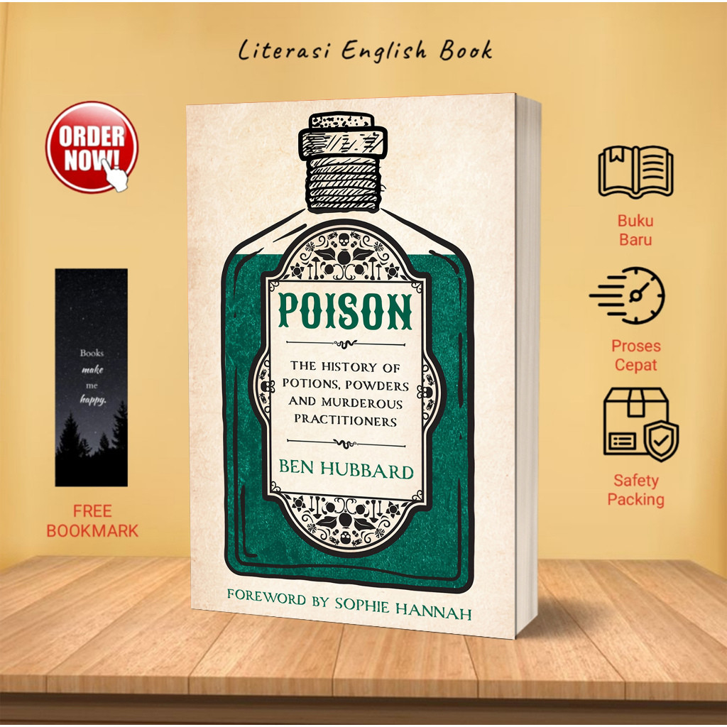 Jual Poison The History of Potions, Powders and Murderous Practitioners ...