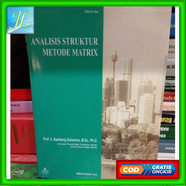 Jual Analisis Struktur Metode Matrix edisi kedua prof. Ir. Bambang Suhendro | Shopee Indonesia
