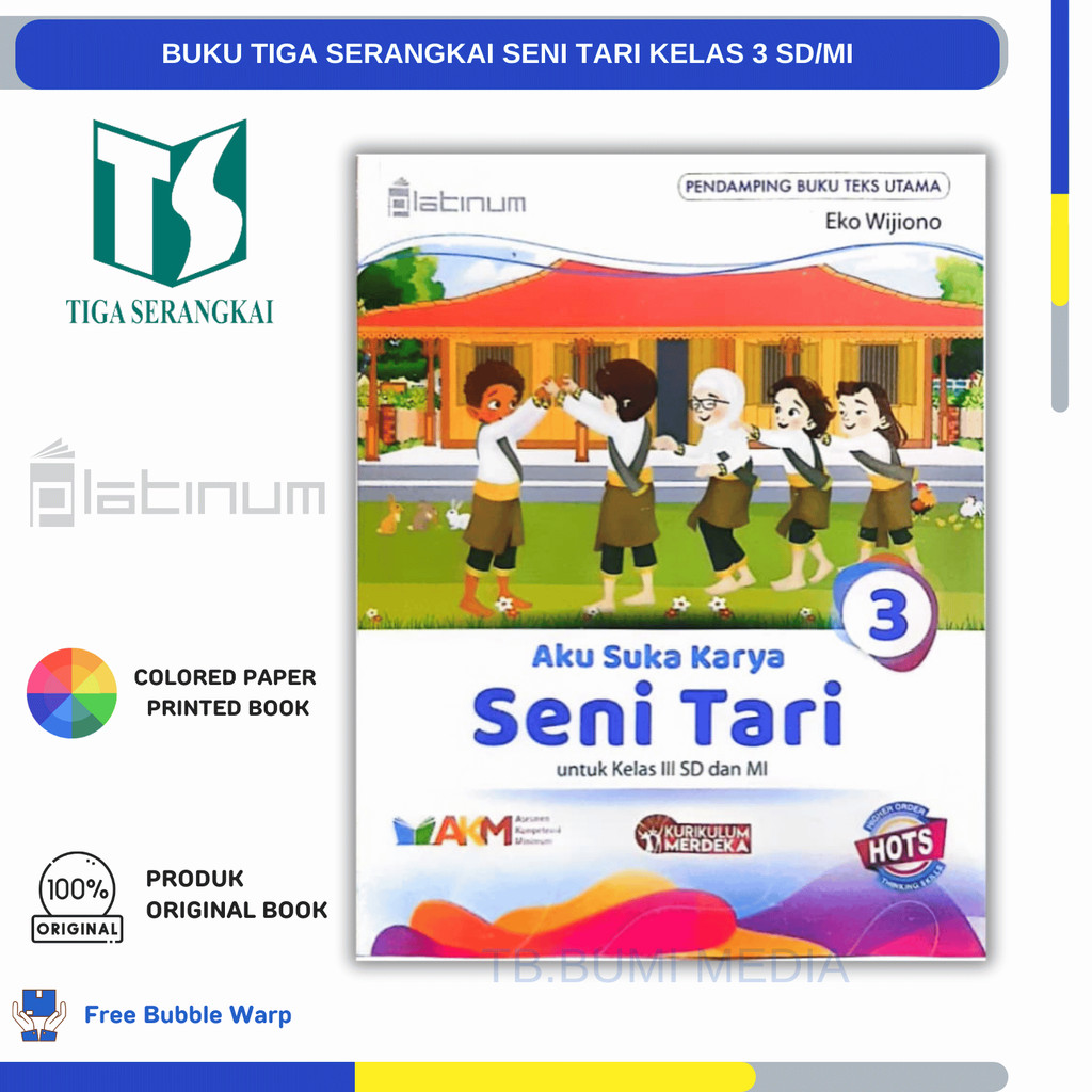 Jual Tiga Serangkai Buku Text Utama Siswa SD Kelas 3 SENI Tari Kurikulum Merdeka PLATINUM ...