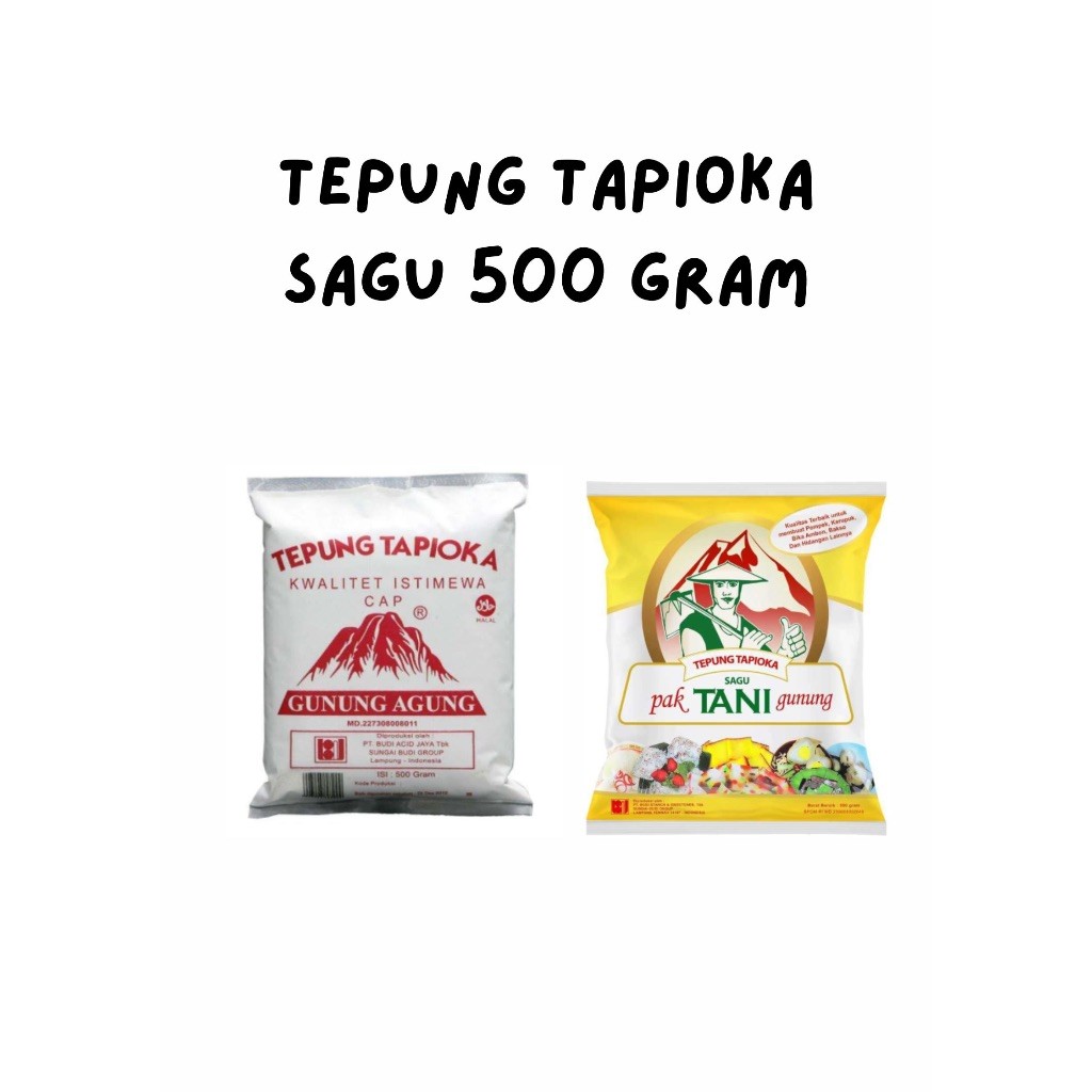 Jual Tepung Tapioka Pak Tani | Tepung Tapioka Gunung Agung 500 Gram ...