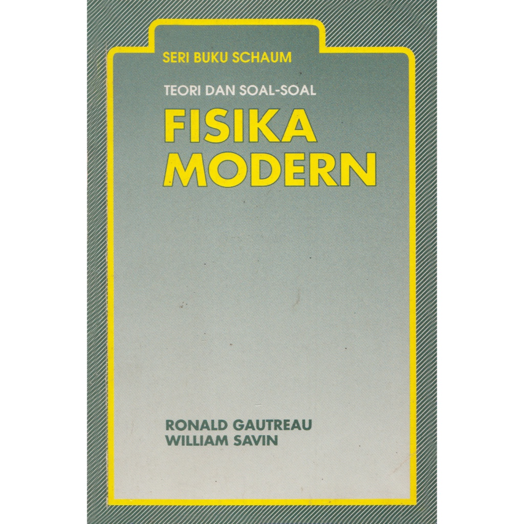 Jual Buku teori dan soal-soal fisika modern seri buku schaum ronald ...