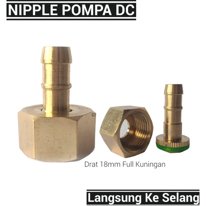 Jual Nipple Pompa DC drat 18mm Bahan Full Kuningan Langsung Ke selang ...