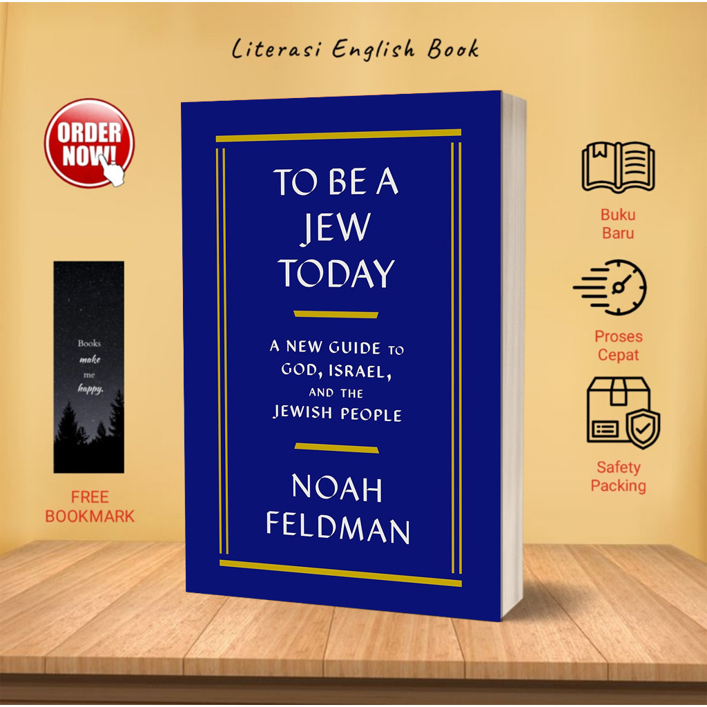 Jual To Be a Jew Today : A New Guide to God, Israel, and the Jewish ...