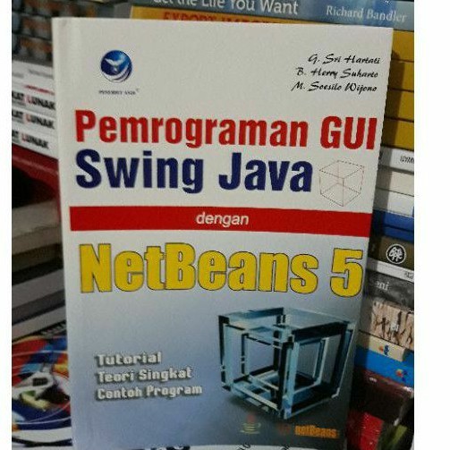 Jual buku pemograman gui swing java dengan netbeans 5 by G. Sri Hartati | Shopee Indonesia