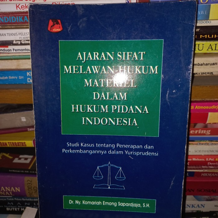 Jual Buku Ajaran Sifat Melawan Hukum Material Dalam Hukum Pidana ...