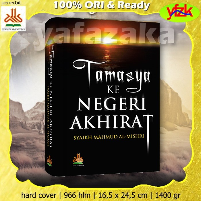 Jual Buku Tamasya ke Negeri Akhirat Original Syaikh Mahmud Al-Mishri ...