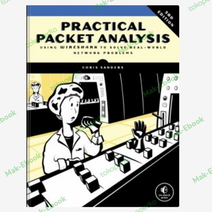 Jual Buku Practical Packet Analysis Chris Sanders | Shopee Indonesia