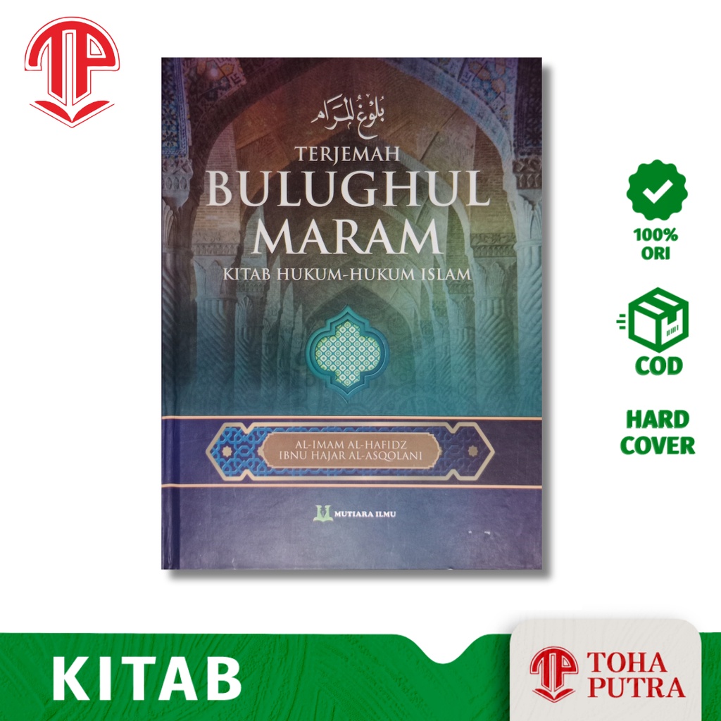 Jual TERJEMAH KITAB HADIST BULUGHUL MARAM HARD COVER ( MUTIARA ILMU ... Jual TERJEMAH KITAB HADIST BULUGHUL MARAM HARD COVER ( MUTIARA ILMU ...