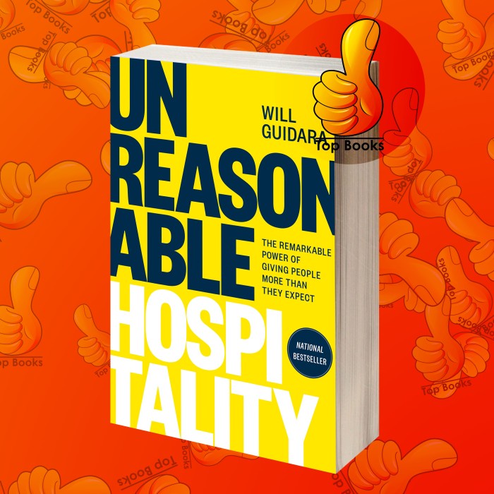 Jual Unreasonable Hospitality: The Remarkable Power of Giving People ...