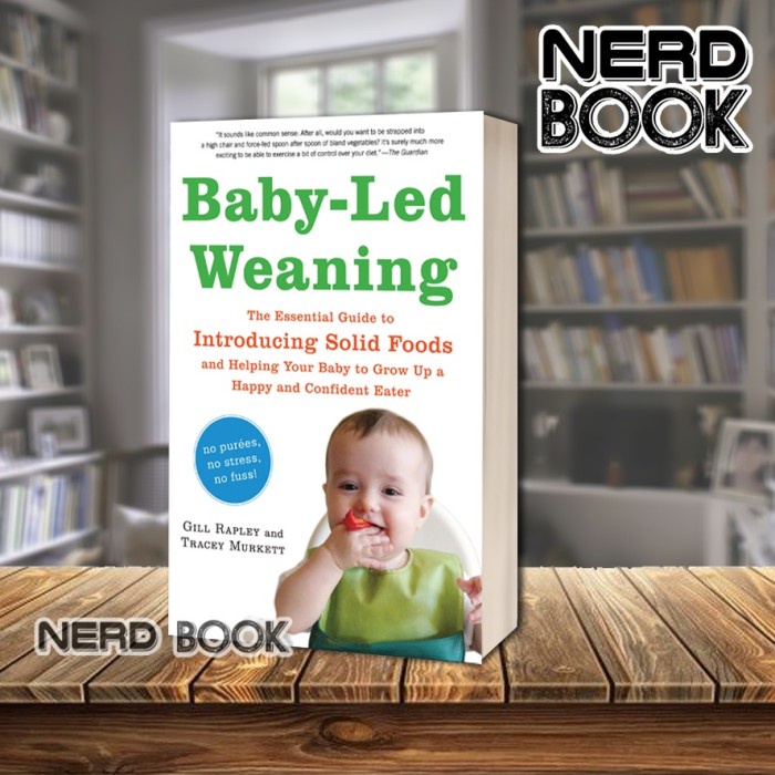 Jual Baby-Led Weaning: The Essential Guide by Gill Rapley PhD | Shopee ...
