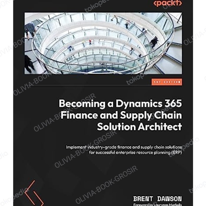 Jual Buku Becoming a Dynamics 365 Finance and Supply Chain Solution ...
