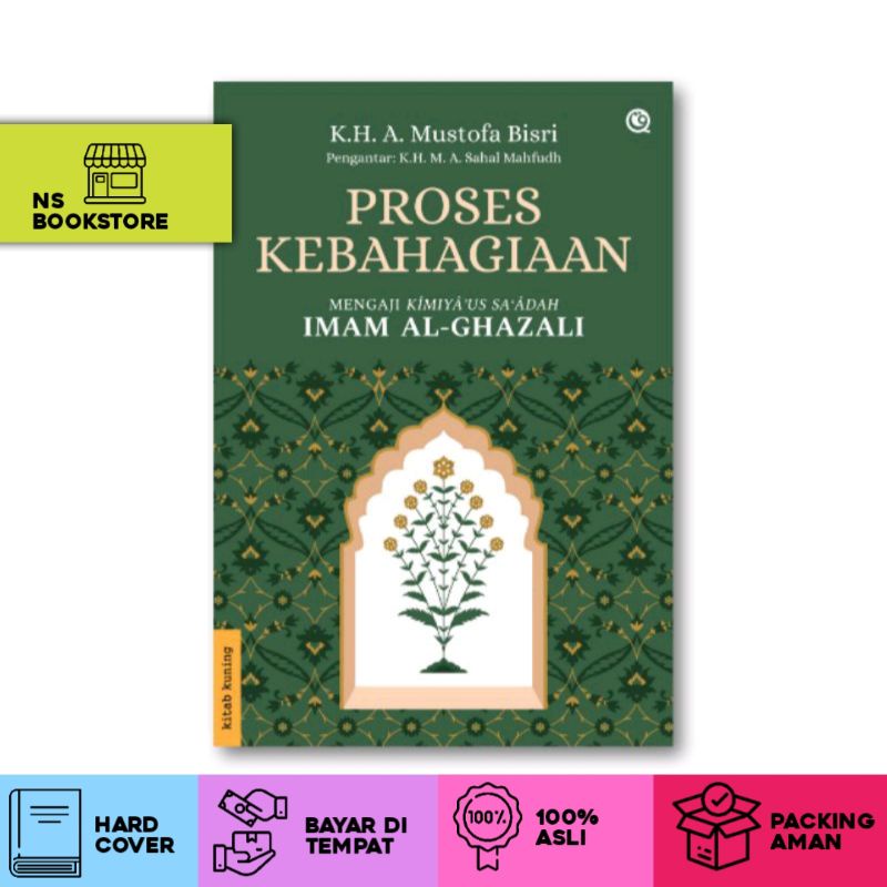 Jual Proses Kebahagiaan - Terjemah Kimiya'us Sa'adah Kimiyaus Saadah ...