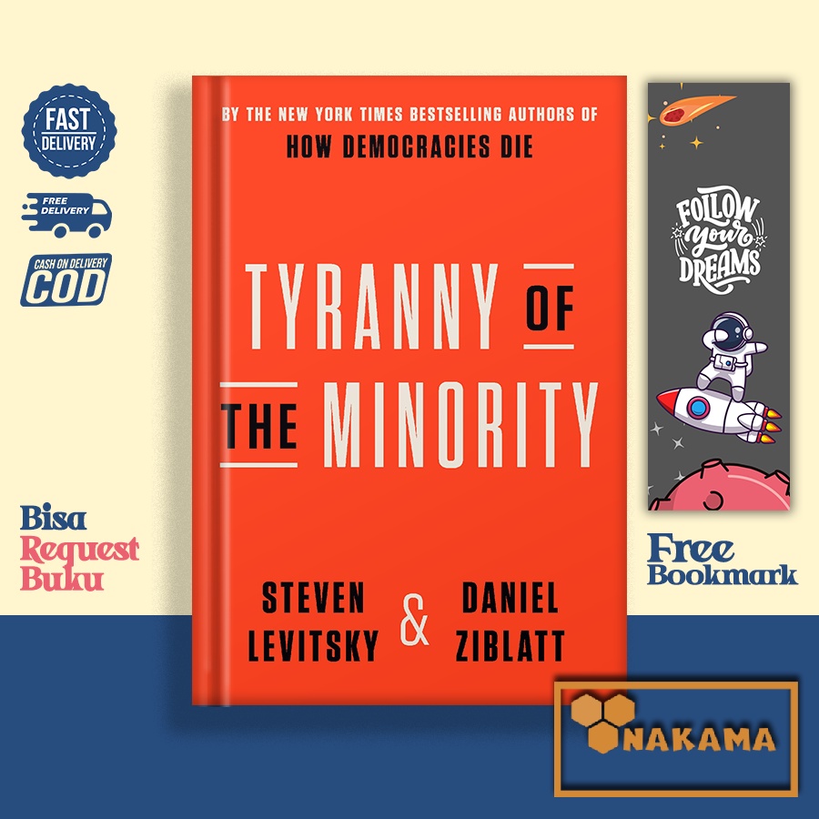 Jual Tyranny of the Minority: Why American Democracy Reached the ...