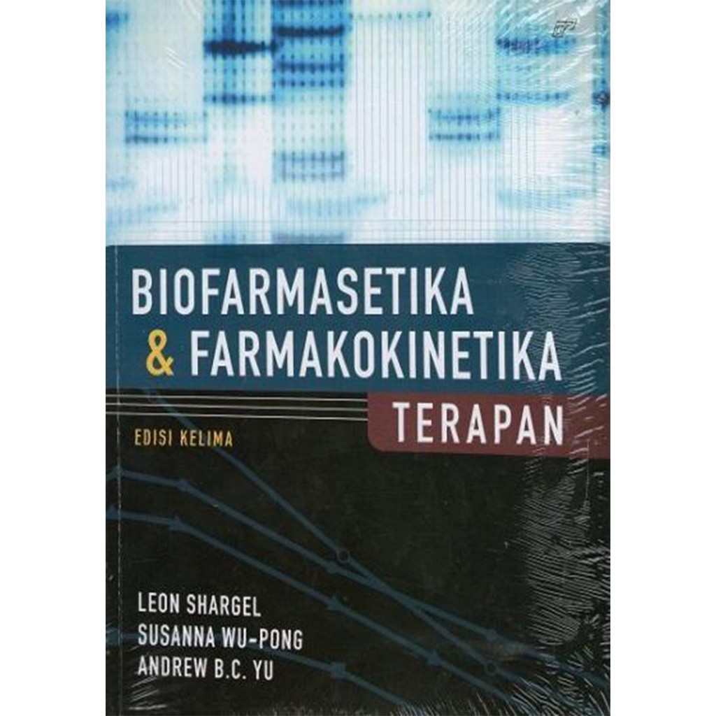 Jual Buku biofarmasetika & farmakokinetik terapan edisi 5 leon shargel ...
