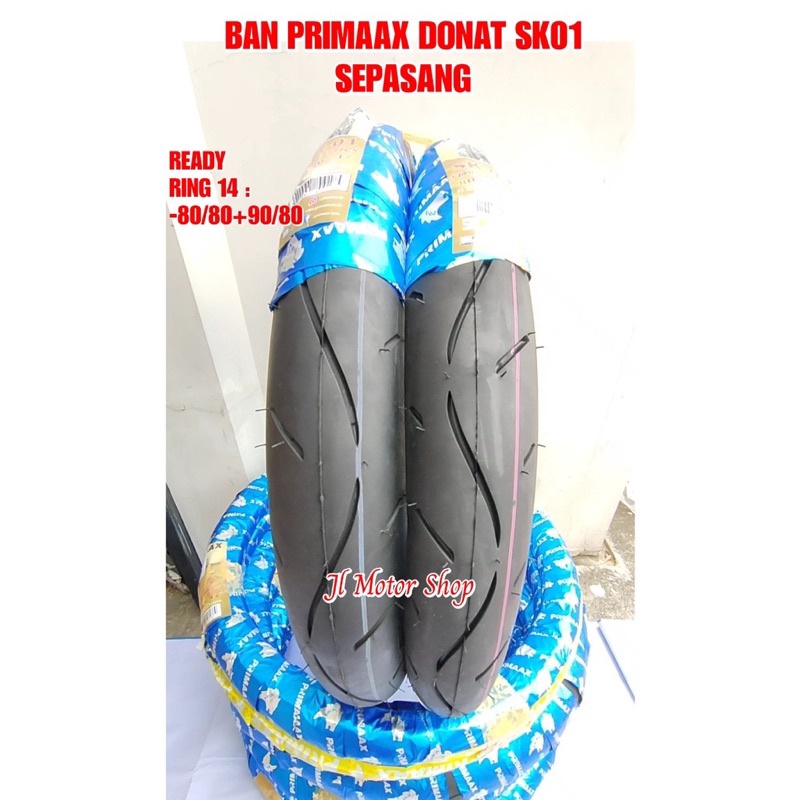 Jual SEPASANG BAN DONAT 80 80 90 80 PRIMAX SK01 SK 01 RING 14 TUBE TYPE - BAN PRIMAAX SK03 80/90 ...