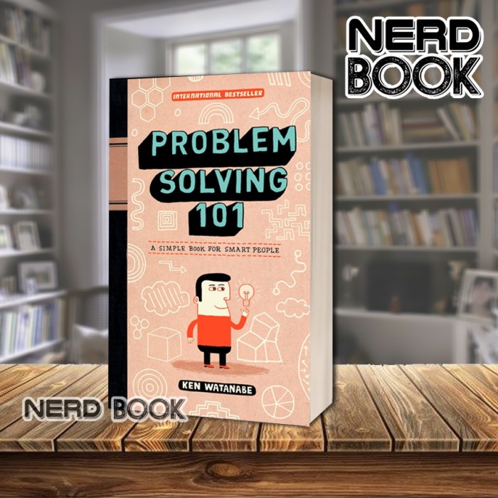 Jual Problem Solving 101: A Simple Book for Smart People by Ken ...
