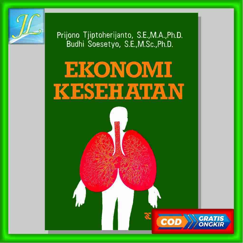 Jual EKONOMI KESEHATAN PRIJONO TJIPTOHERIJANTO | Shopee Indonesia