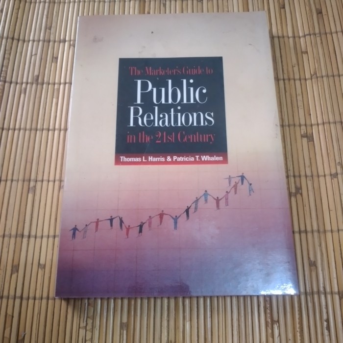 Jual Original The marketer's guide to public relations in the 21st ...