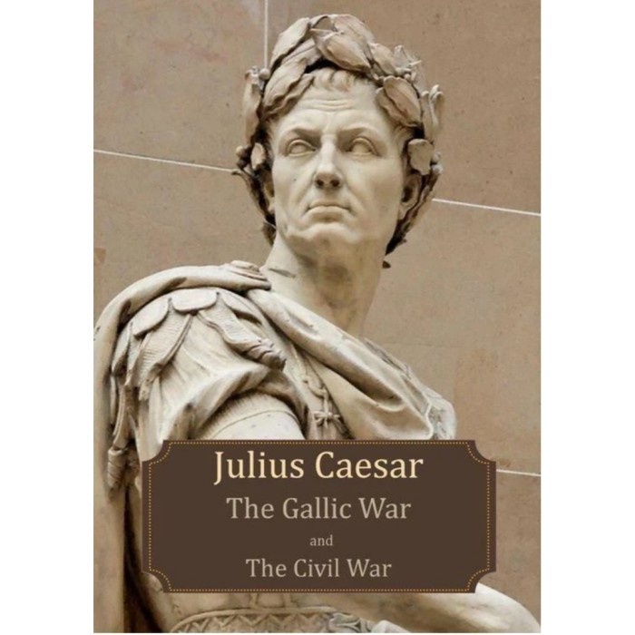 Jual Buku Julius Caesar The Gallic War And The Civil War | Shopee Indonesia