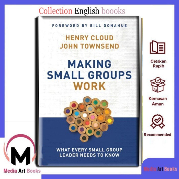 Jual Making Small Groups Work - Henry Cloud (English) | Shopee Indonesia