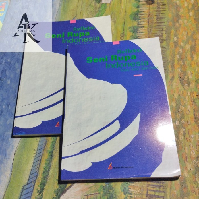 Jual Refleksi Seni Rupa Indonesia dulu kini dan esok - Original bekas ...