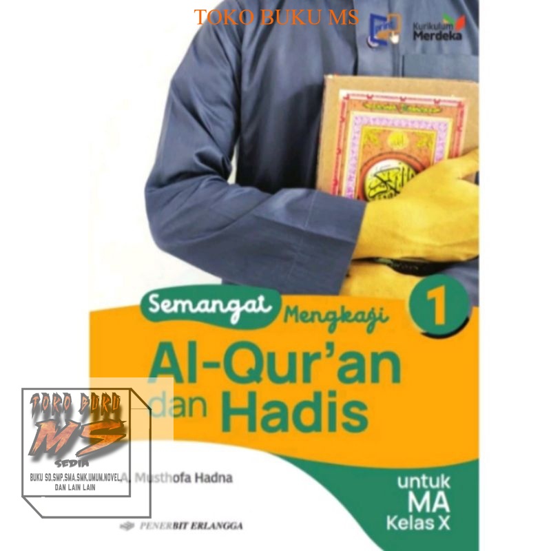 Jual Buku Semangat Mengkaji Al-Quran dan Hadis Untuk MA Kelas 10 Kurikulum Merdeka | Shopee ...