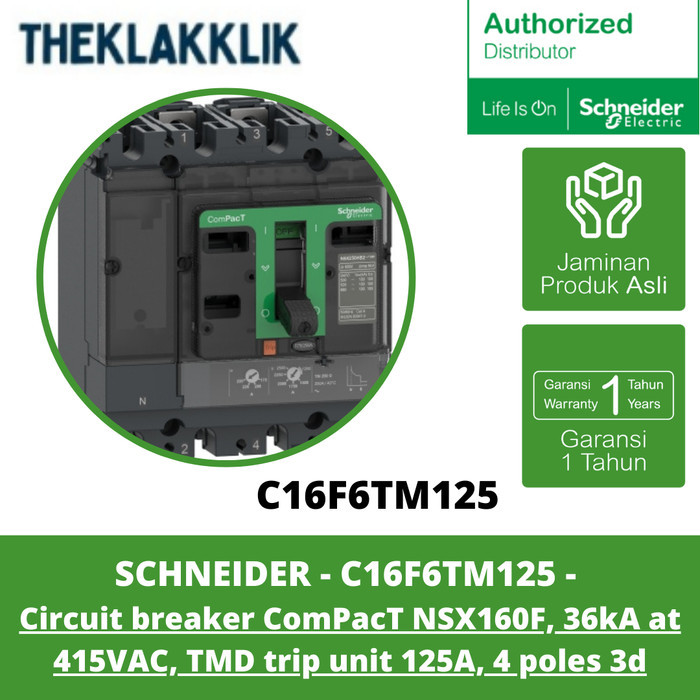 Jual KLAK99 SCHNEIDER - C16F6TM125 - Circuit breaker ComPacT NSX160F, 36kA at 415VAC, TMD trip ...
