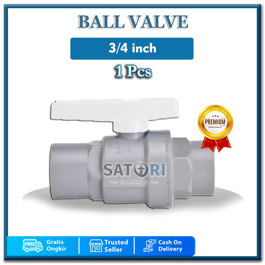 Jual BALL VALVE SAMBUNGAN KRAN PIPA STOP KRAN 3/4 INCH PENGATUR ALIRAN AIR BAHAN PVC TEBAL ...
