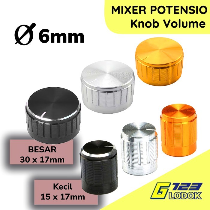 Jual Knop Mixer Potensio Potensiometer Knob Tutup Potentiometer Putar Volume Adjust Besar Kecil ...