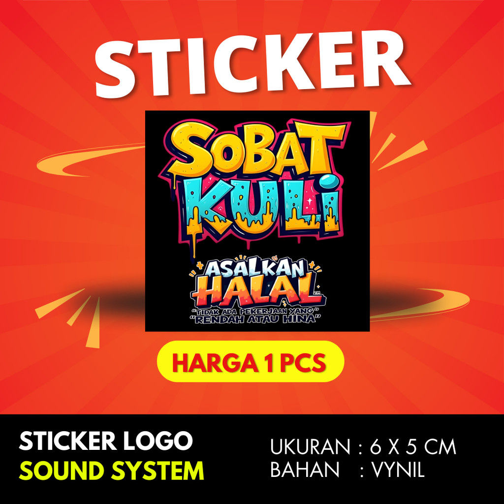 Jual Sticker SOBAT KULI BAHAN VYNIL ANTI AIR PREMIUM | Shopee Indonesia