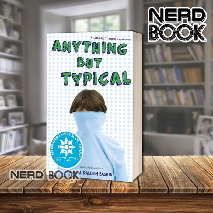 Jual Anything But Typical by Nora Raleigh Baskin | Shopee Indonesia