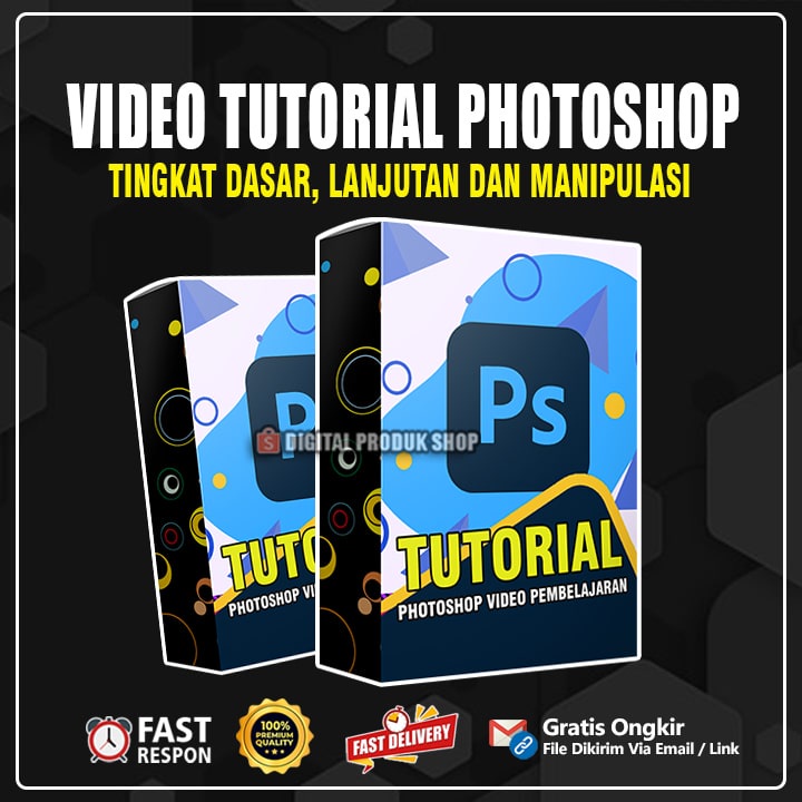 Jual Tutorial Belajar Tingkat Dasar Photoshop | Lanjutan dan Manipulasi ... Jual Tutorial Belajar Tingkat Dasar Photoshop | Lanjutan dan Manipulasi ...