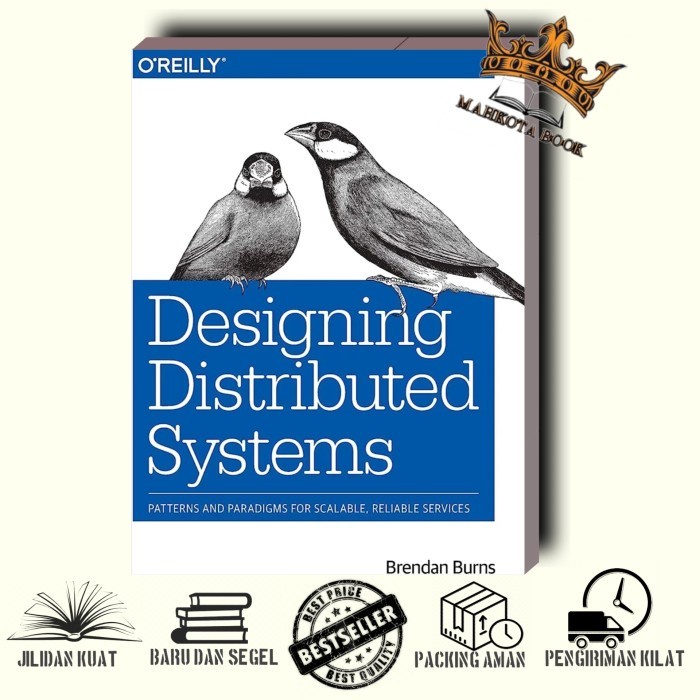 Jual Designing Distributed Systems: patterns and paradigms (english ... Jual Designing Distributed Systems: patterns and paradigms (english ...
