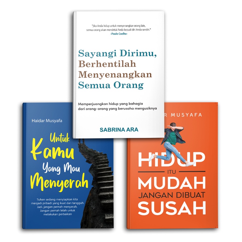 Jual Paket Buku Original Motivasi Sayangi Dirimu Berhentilah Menyenangkan Orang Lain, Untuk Kamu ...