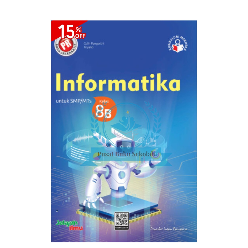 Jual Buku LKS PR INFORMATIKA SMP Kelas 8 Semester 2 Kurikulum Merdeka Tahun 2024 | Shopee Indonesia