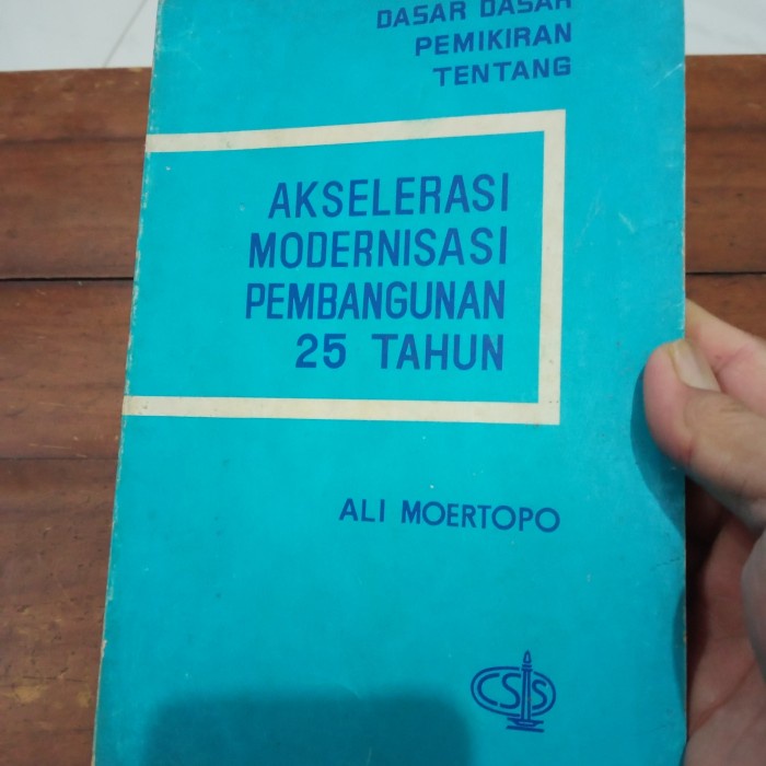 Jual AKSELERASI MODERNISASI PEMBANGUNAN 25 TAHUN-ALI MOERTOPO-i1 ...