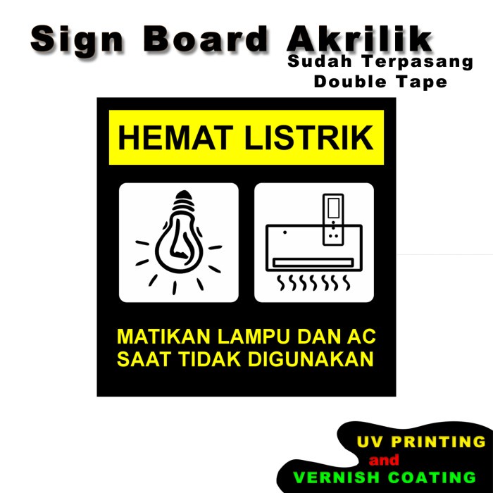 Jual Hemat Listrik - Sign Board Akrilik Matikan Lampu AC Acrylic ...
