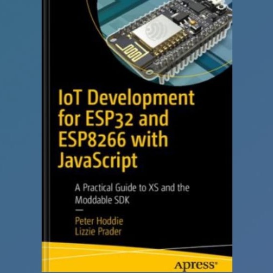 Jual Buku IoT Development for ESP32 and ESP8266 with JavaScript | Shopee Indonesia