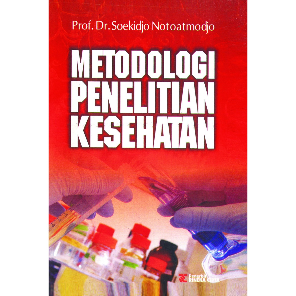 Jual Buku metodologi penelitian kesehatan soekidjo notoatmodjo | Shopee Indonesia