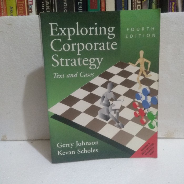 Jual Exploring Corporate Strategy : Text and Cases - Gerry Johnson ... Jual Exploring Corporate Strategy : Text and Cases - Gerry Johnson ...