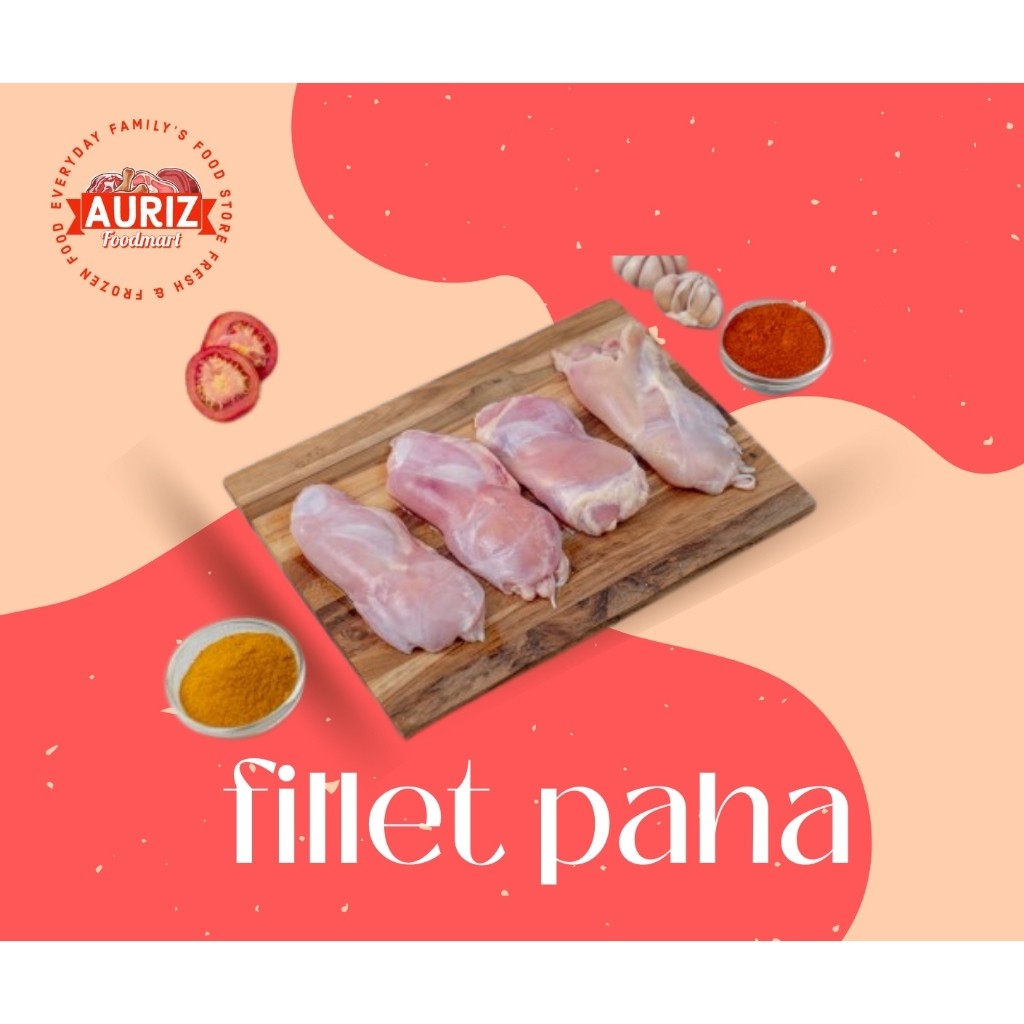 Jual MURAH AYAM SEGAR OMA : Fillet Paha Kulit/Tanpa Kulit Boneless Paha ...
