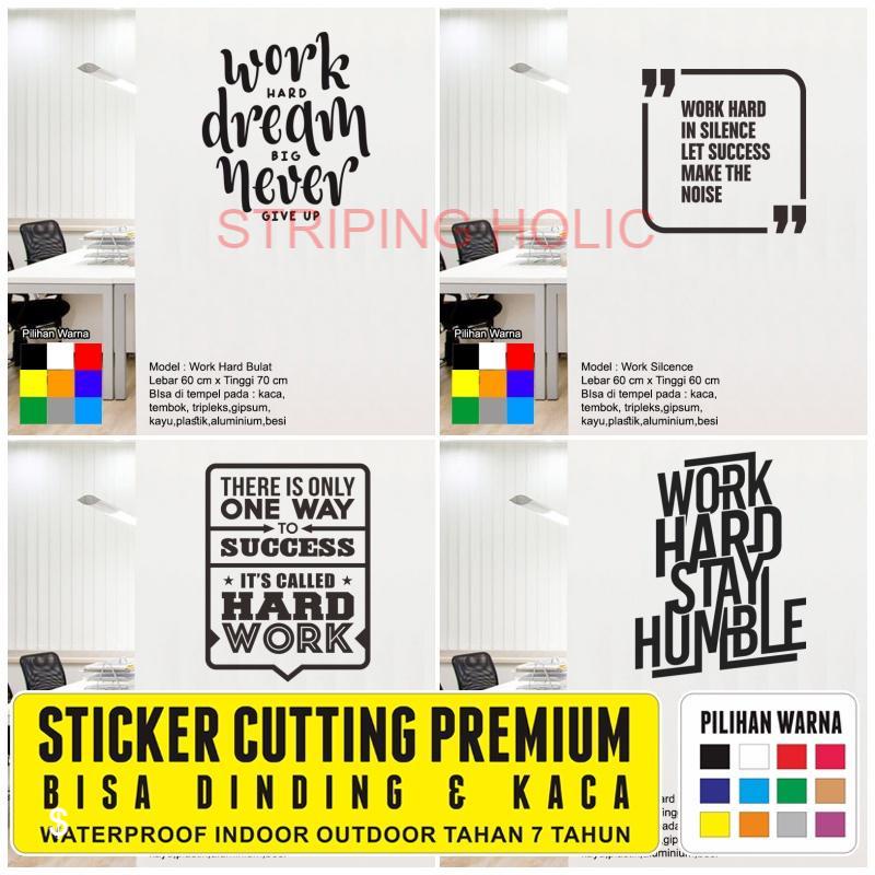 Jual Stiker Dinding Motivasi Quotes Kata Kantor Work Hard Cutting ...