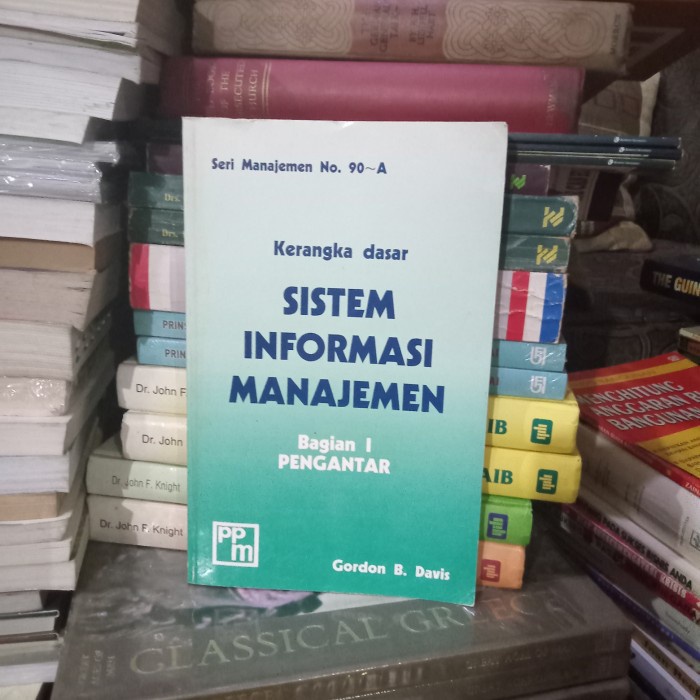 Jual ORI BUKU KERANGKA DASAR SISTEM INFORMASI MANAJEMEN BAGIAN 1 ... Jual ORI BUKU KERANGKA DASAR SISTEM INFORMASI MANAJEMEN BAGIAN 1 ...